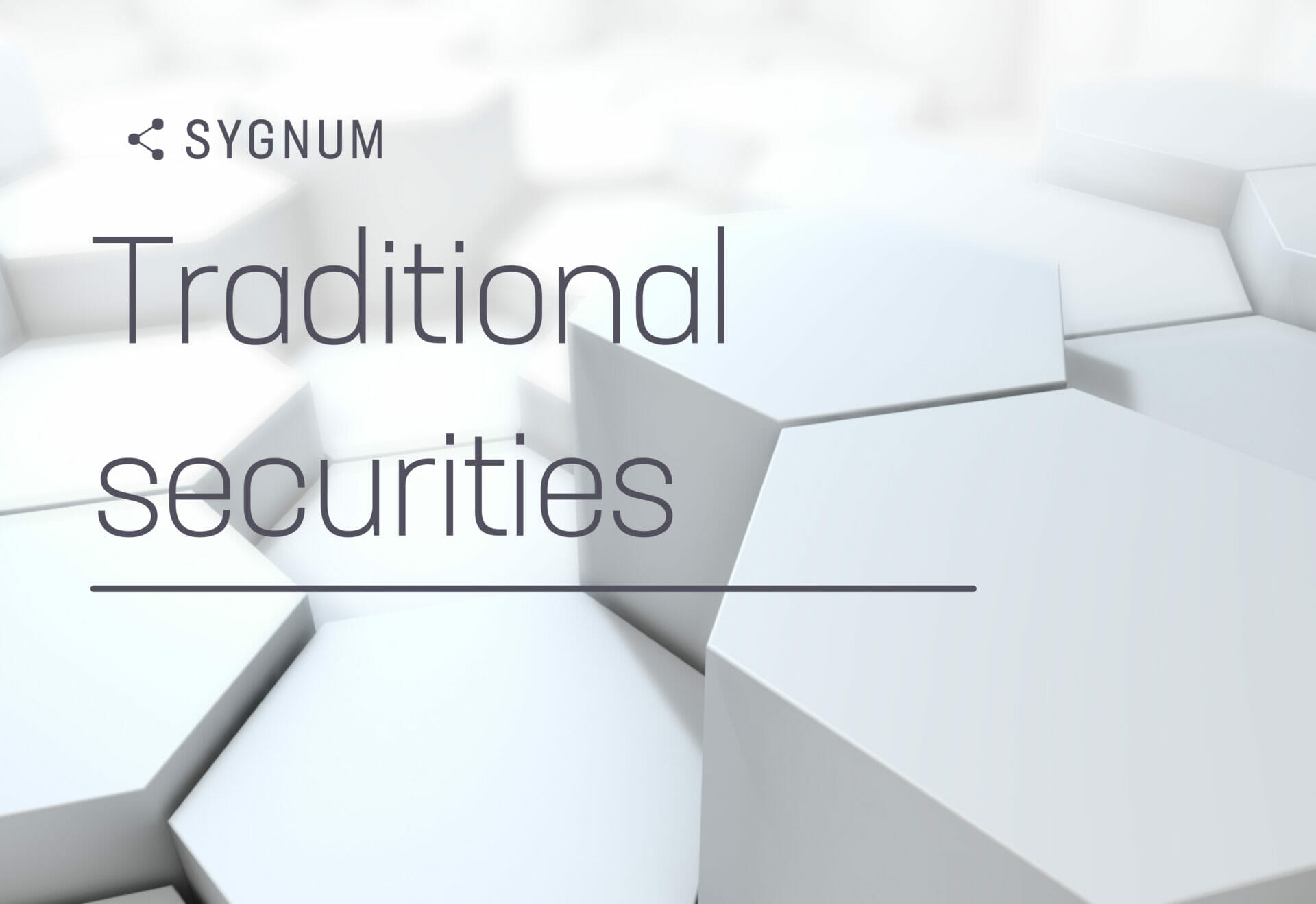 Traditional securities - Sygnum Bank